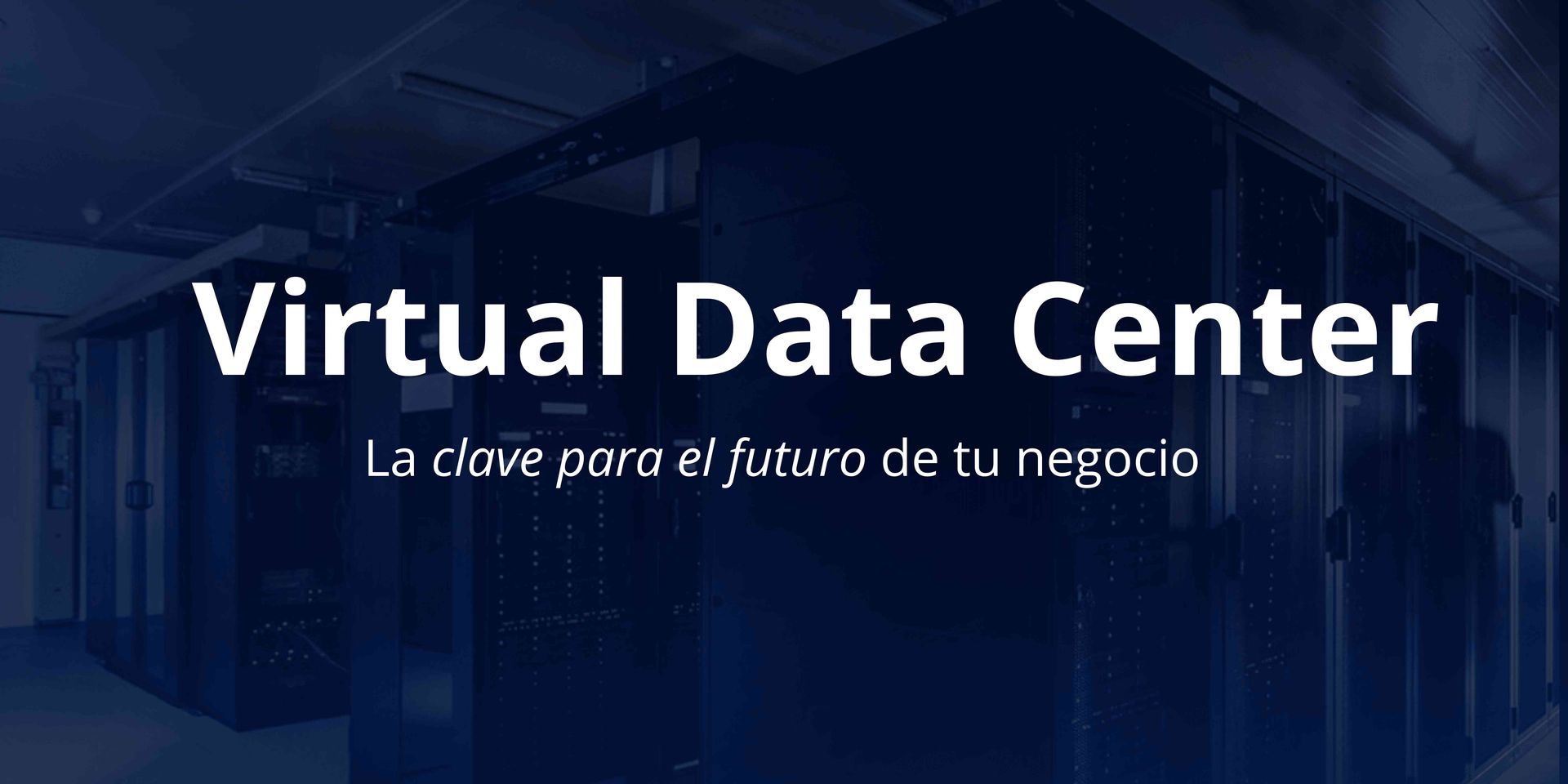 ¿Ya conoces los Virtual Data Center? | BLAZAR NETWORKS