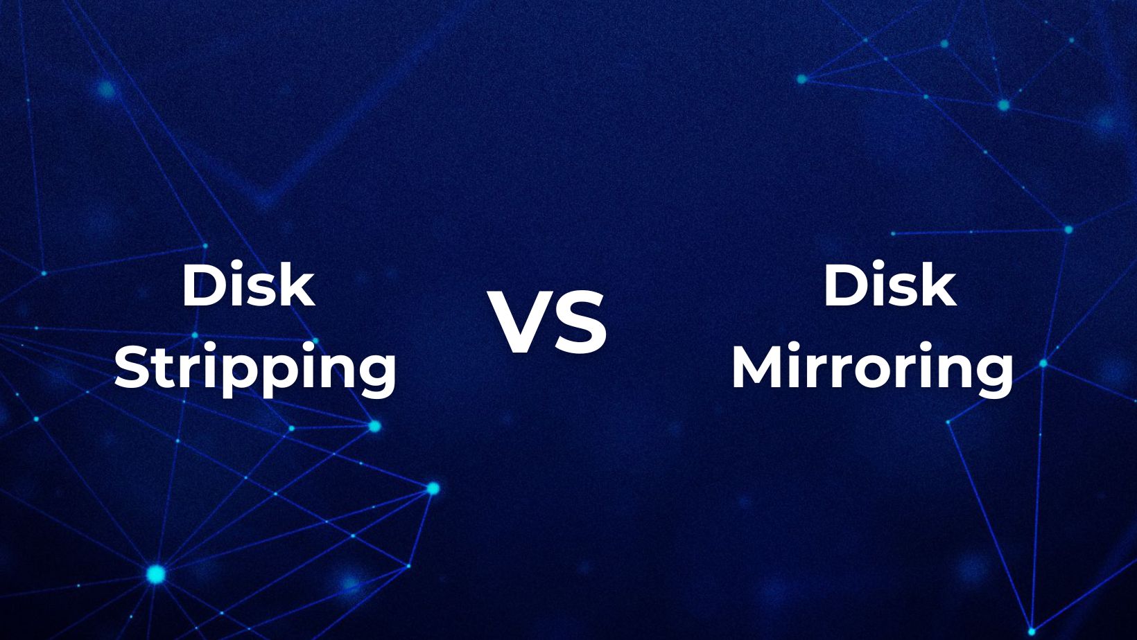 Diferencias entre Disk Mirroring y Disk Stripping | BLAZAR NETWORKS
